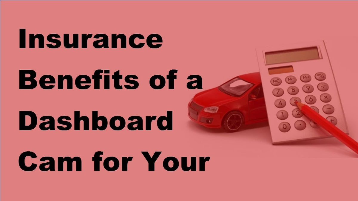 Insurance Benefits of a Dashboard Cam for Your Car – Campark - Focus on ...